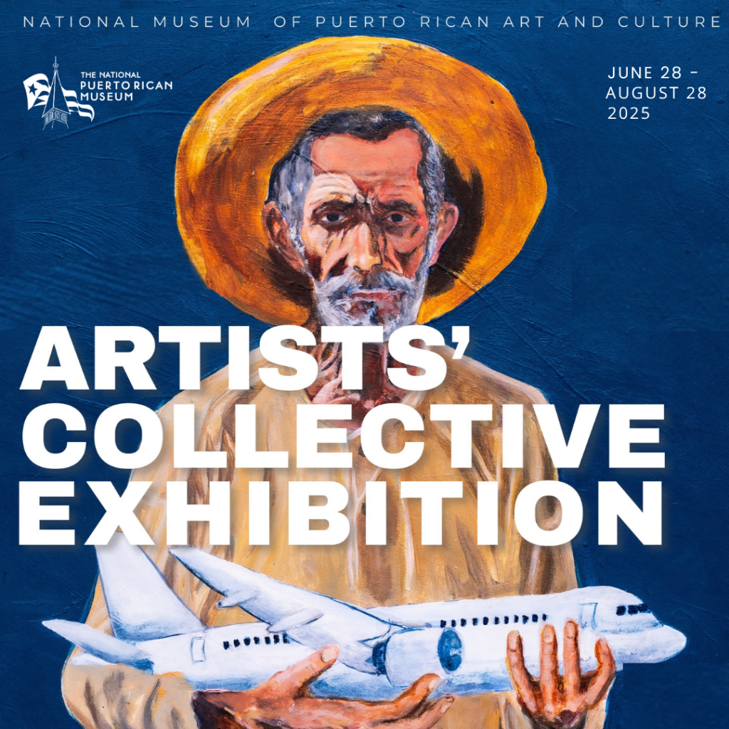 NMPRAC Artists’ Collective Exhibition – National Museum of Puerto Rican ...